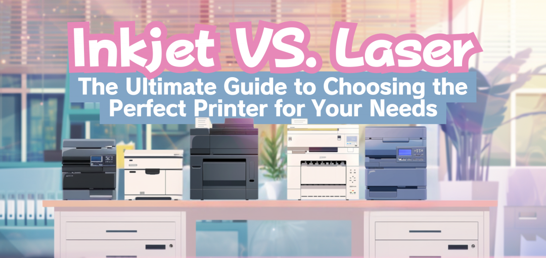 Inkjet vs. Laser Printers: The Ultimate Guide to Choosing the Perfect ...